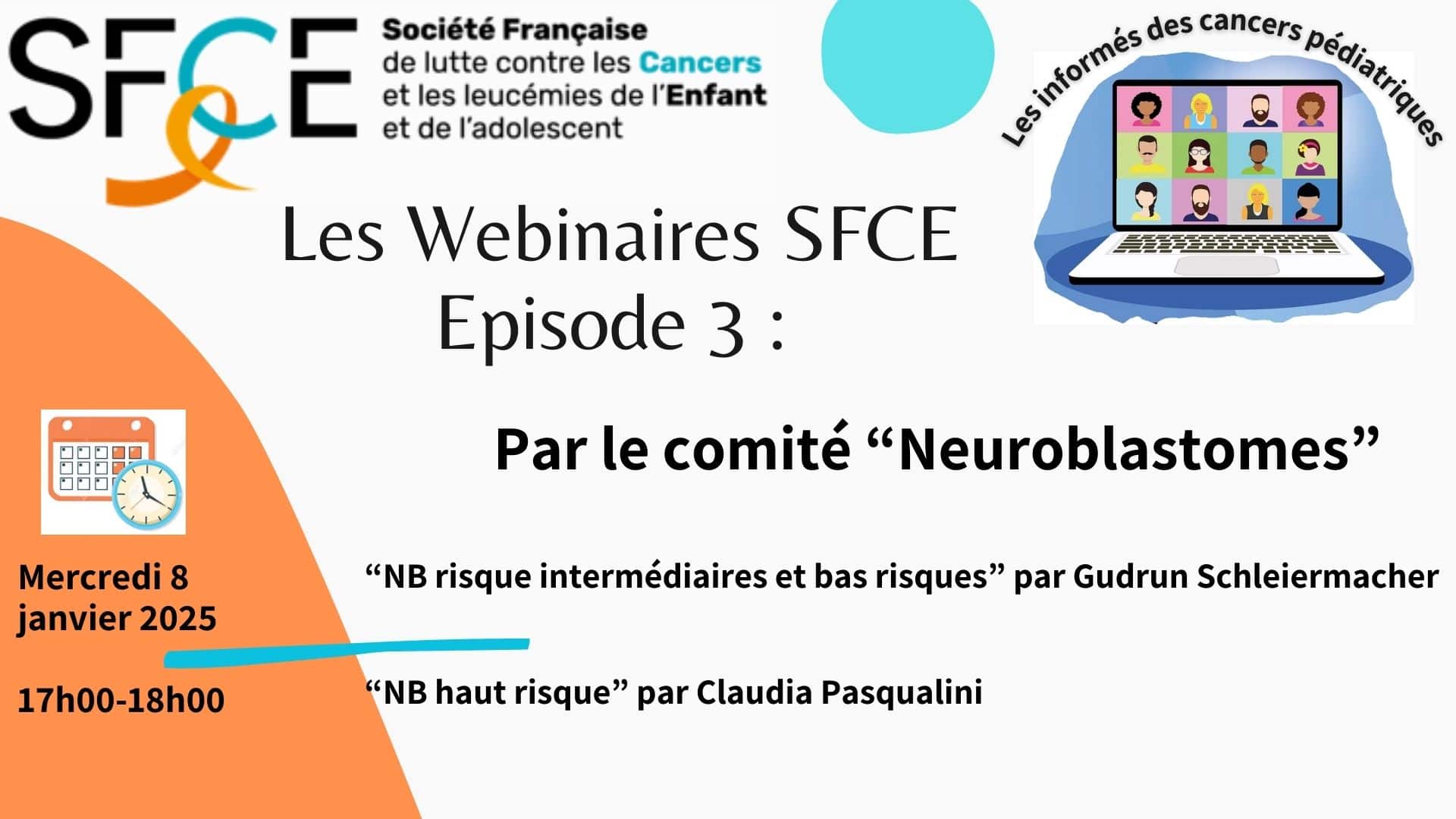 Les webinaires de la SFCE : Episode 3 - Neuroblastomes - SFCE - Société ...